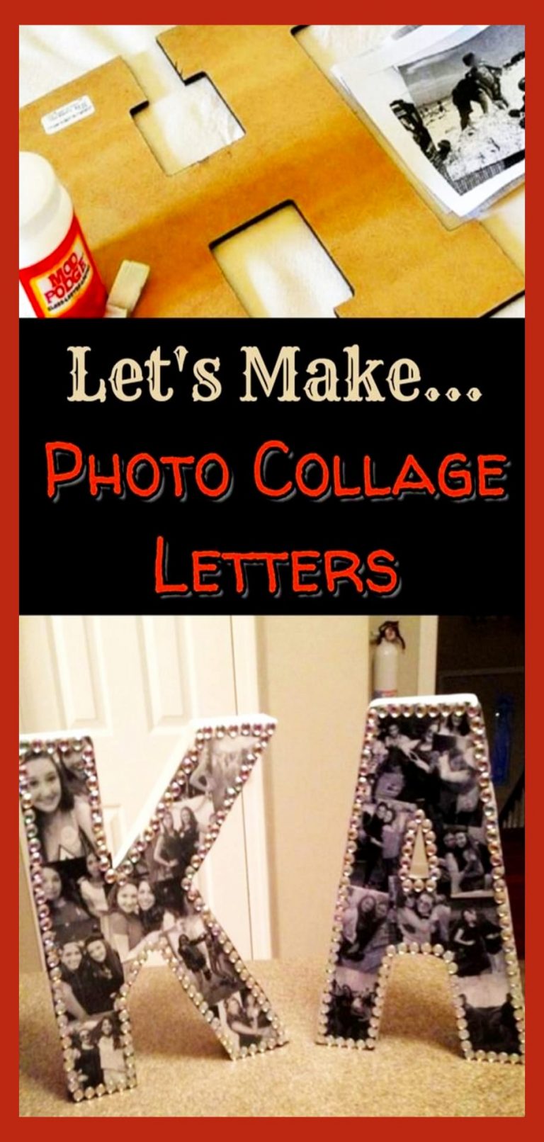 DIY Picture Collage Letters Ideas - We Tried It! Let's Make a Photo ...