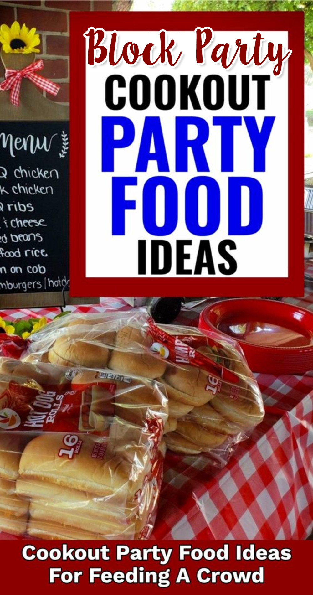 Outdoor Party Food Ideas For a BBQ Cookout or Neighborhood Block Party ...