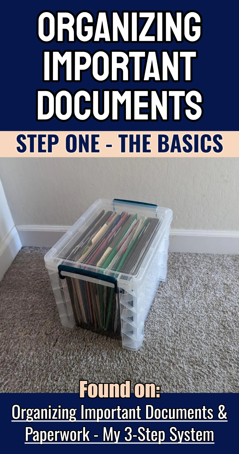 Organizing Important Documents and Paperwork - My 3 Step System and ...