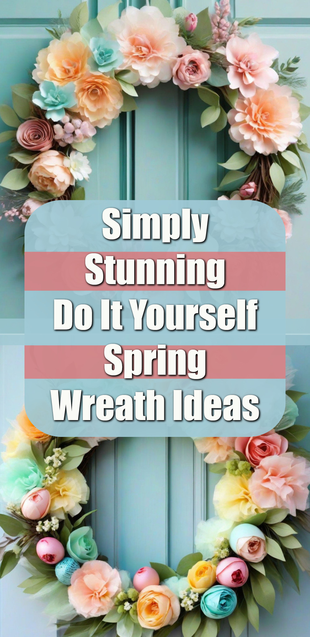 DIY Spring Wreath Ideas - Simple Spring and Easter Door Wreaths To Make ...