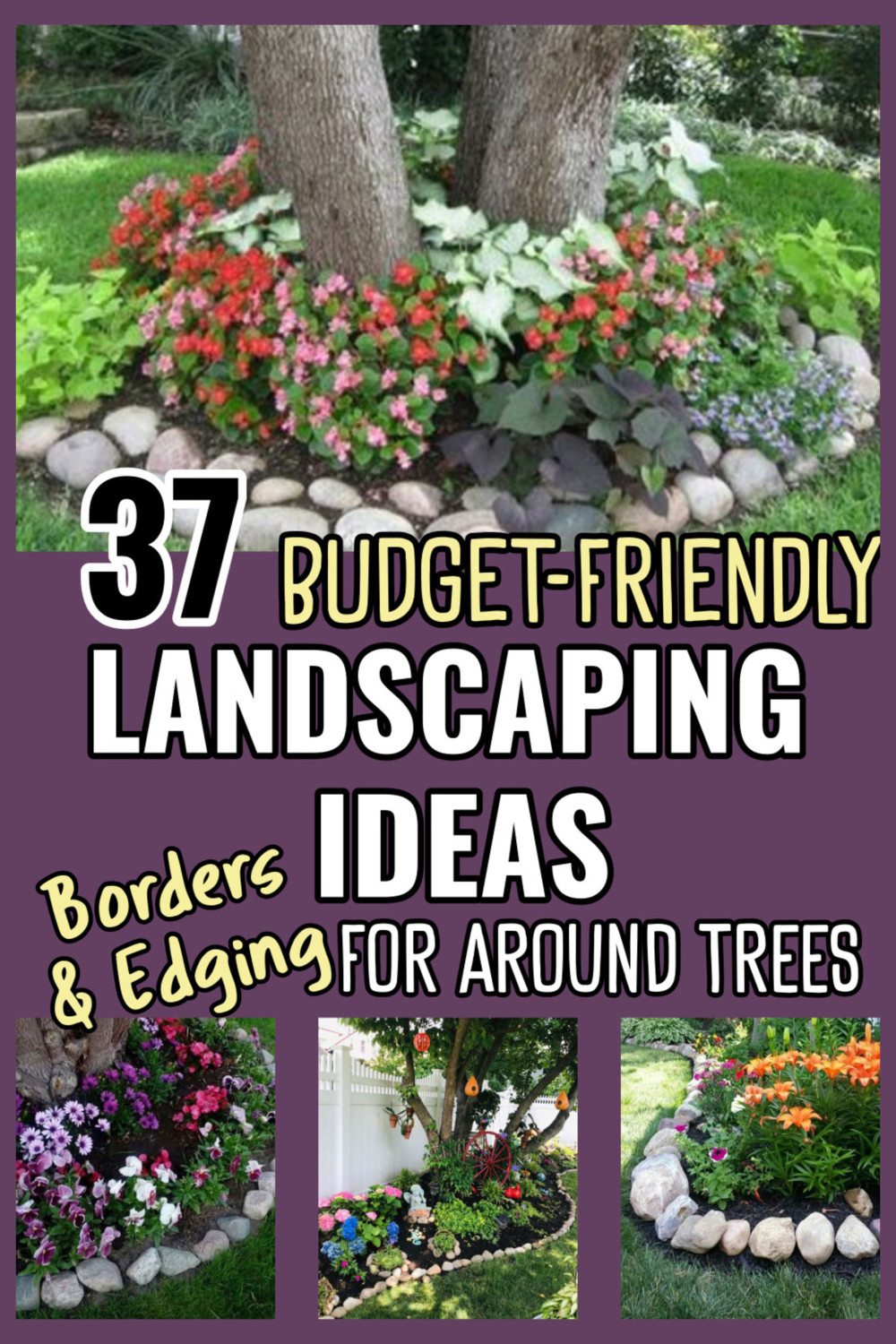 Inexpensive Garden Edging And DIY Borders For Around Trees In Your Yard