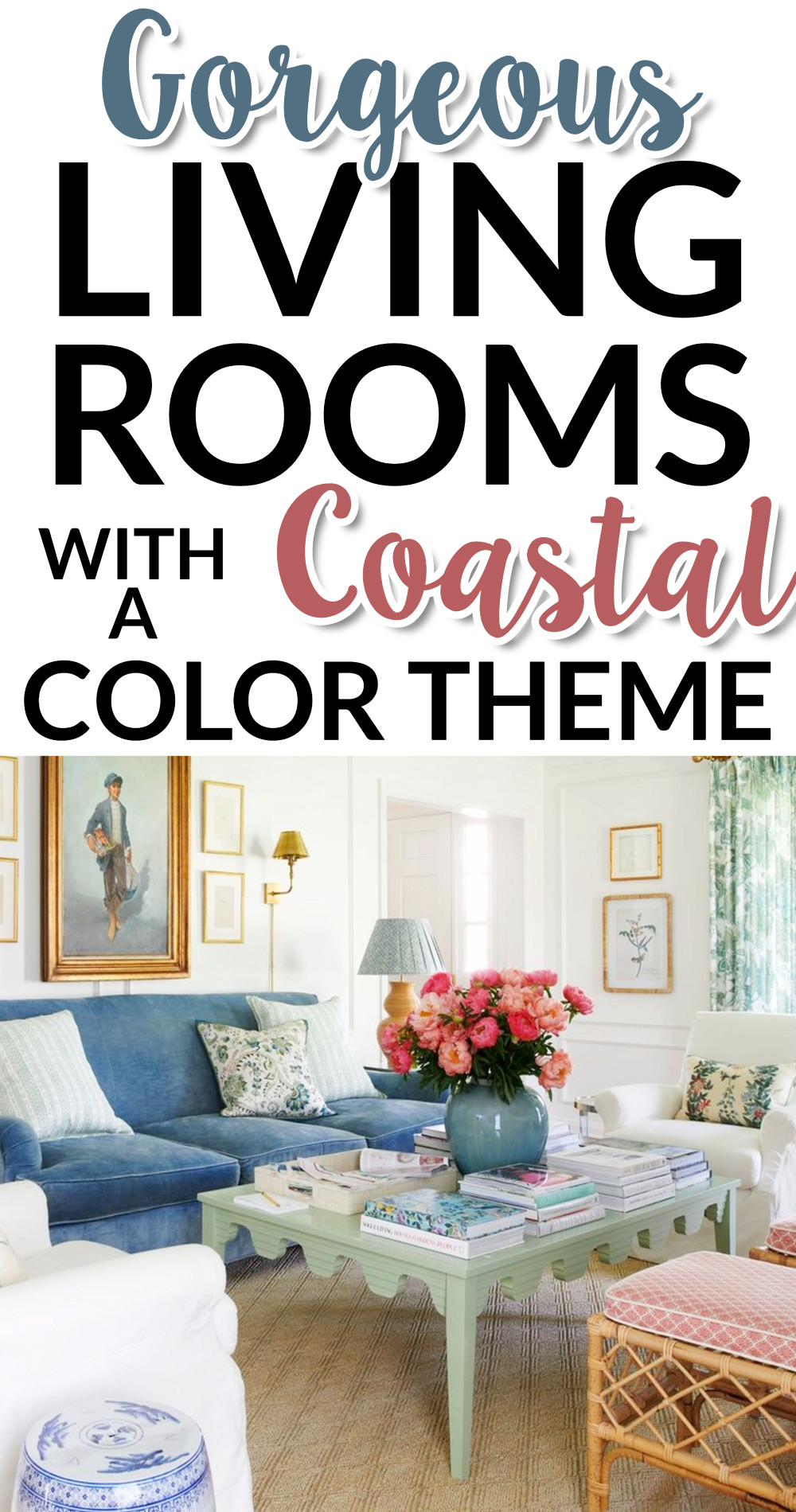 Coastal Neutral Living Room Color Ideas (with beachy pops of seaside ...