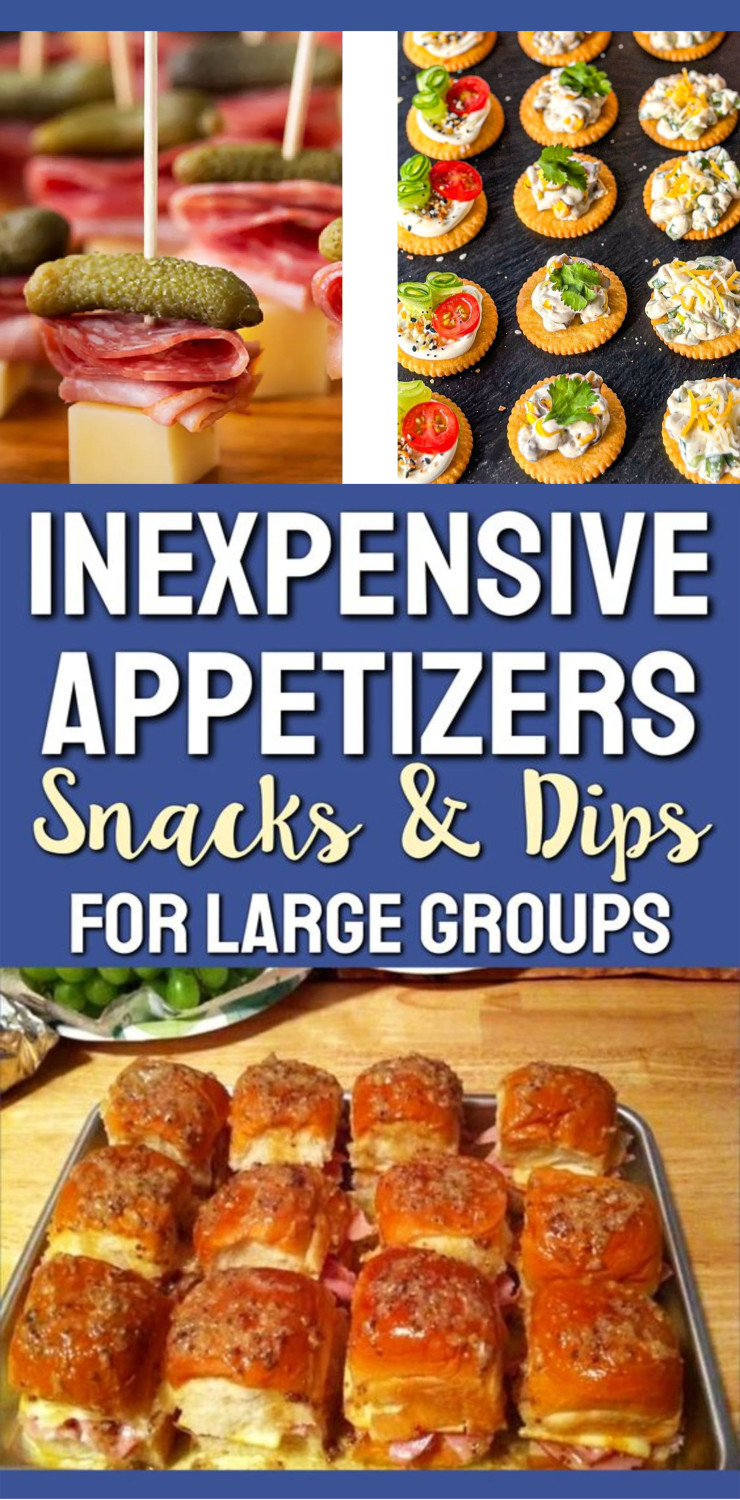 47 Large Party Food Ideas To Feed A Crowd WITHOUT Going Broke