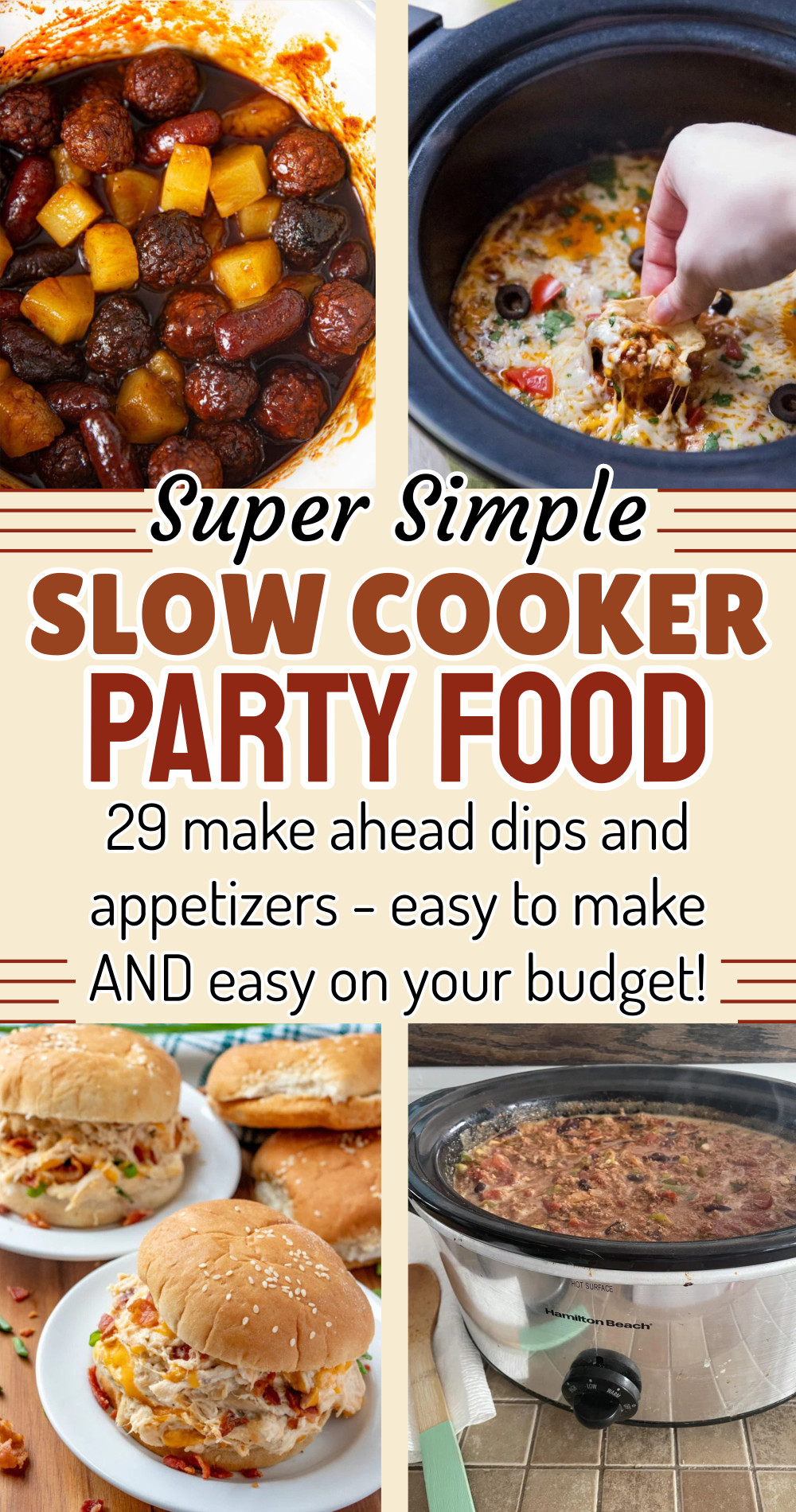 29+ Slow Cooker Party Finger Foods, Appetizers & Dips To Make In Your ...
