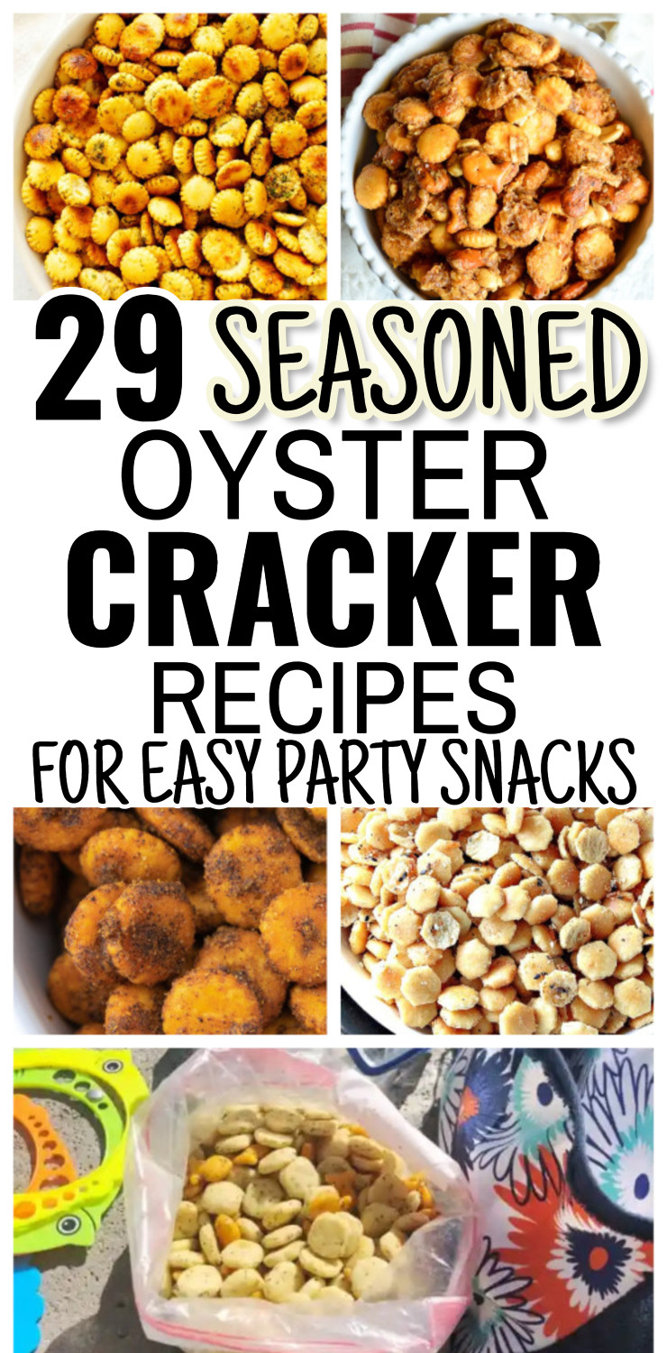 29 Seasoned Oyster Cracker Recipes For Crunchy, Salty, Savory, or Sweet ...