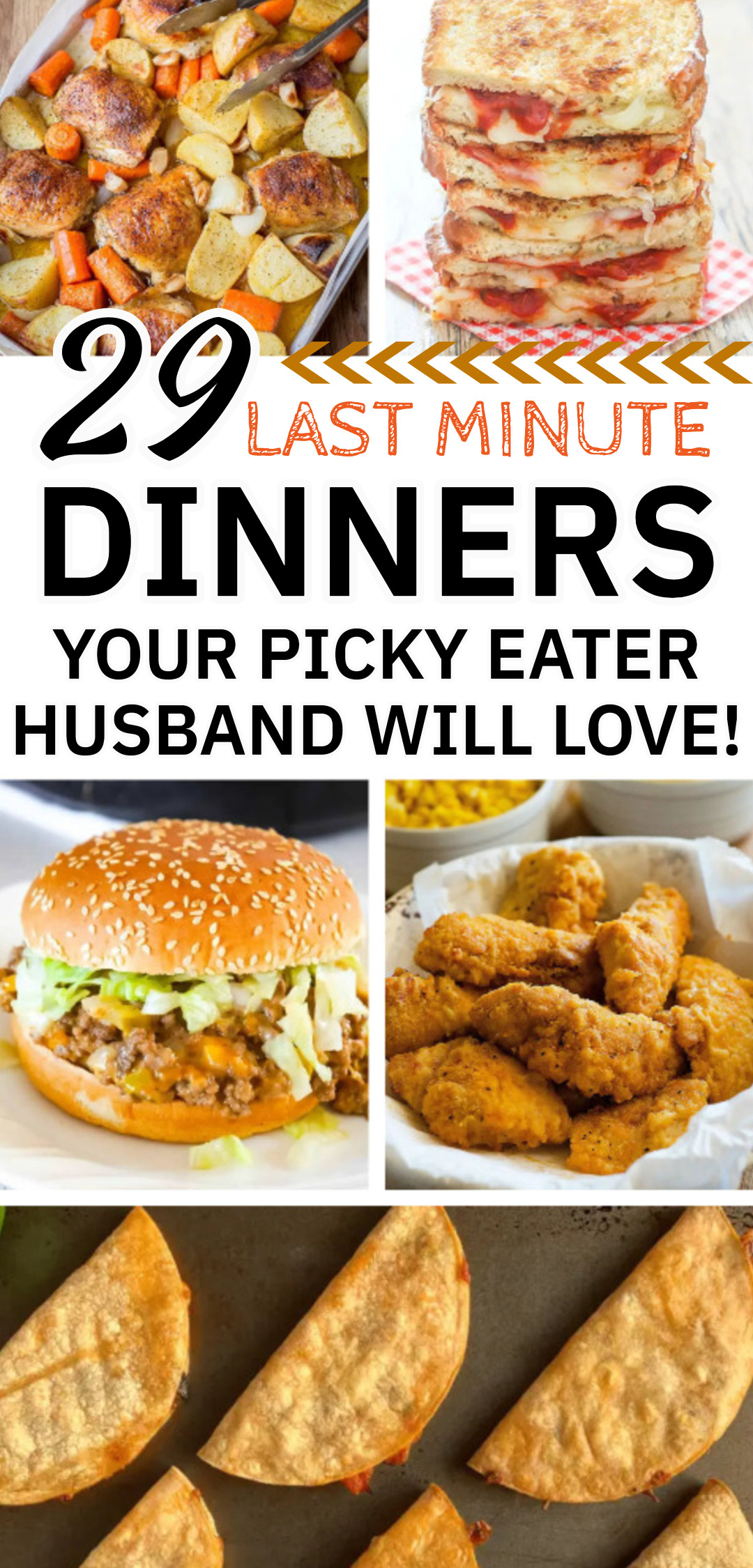 29 Last Minute Dinners For Your Picky Eater Husband (or whole picky ...