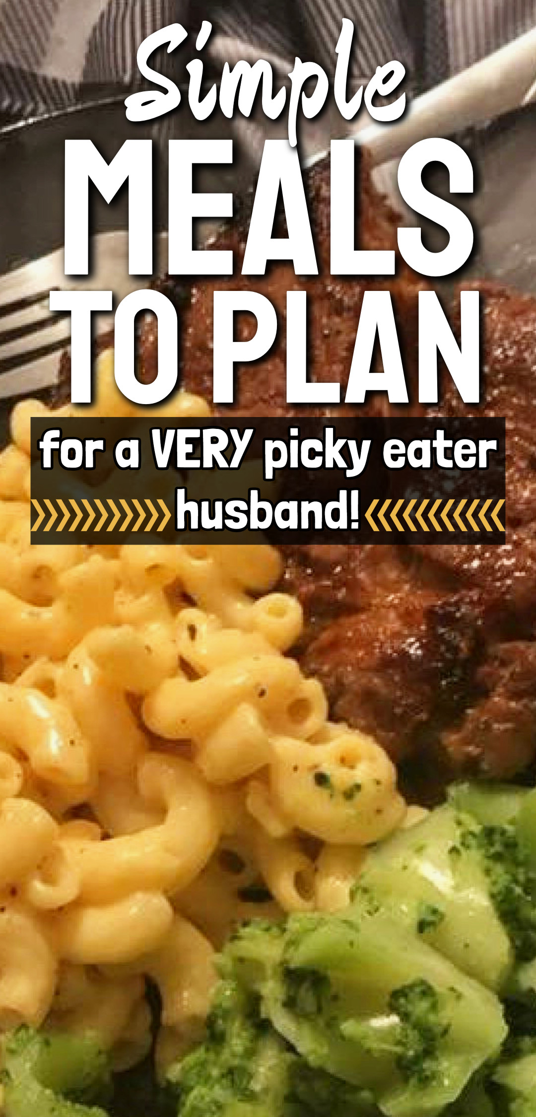 29 Last Minute Dinners For Your Picky Eater Husband (or whole picky ...