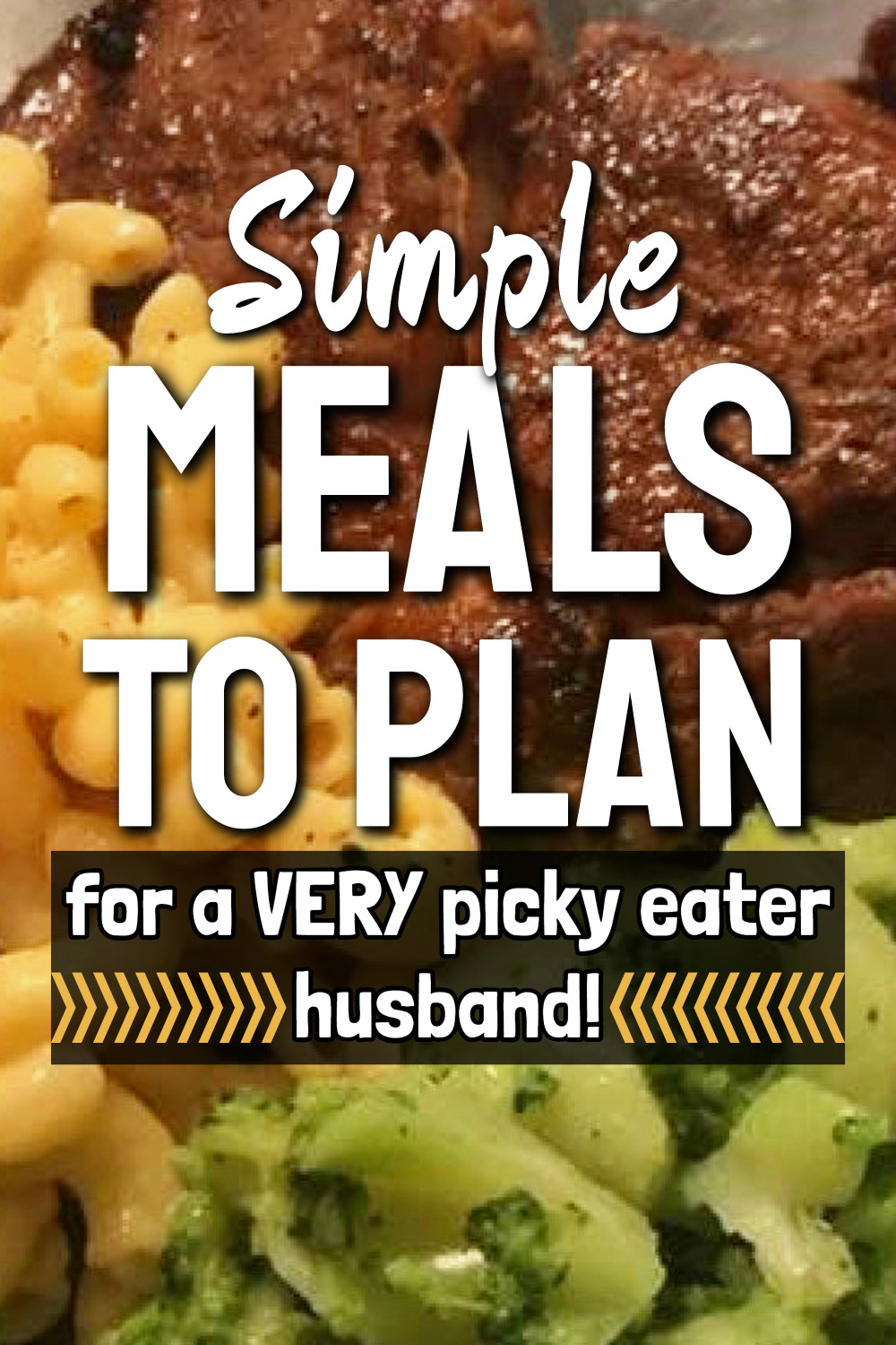 29 Last Minute Dinners For Your Picky Eater Husband (or whole picky ...