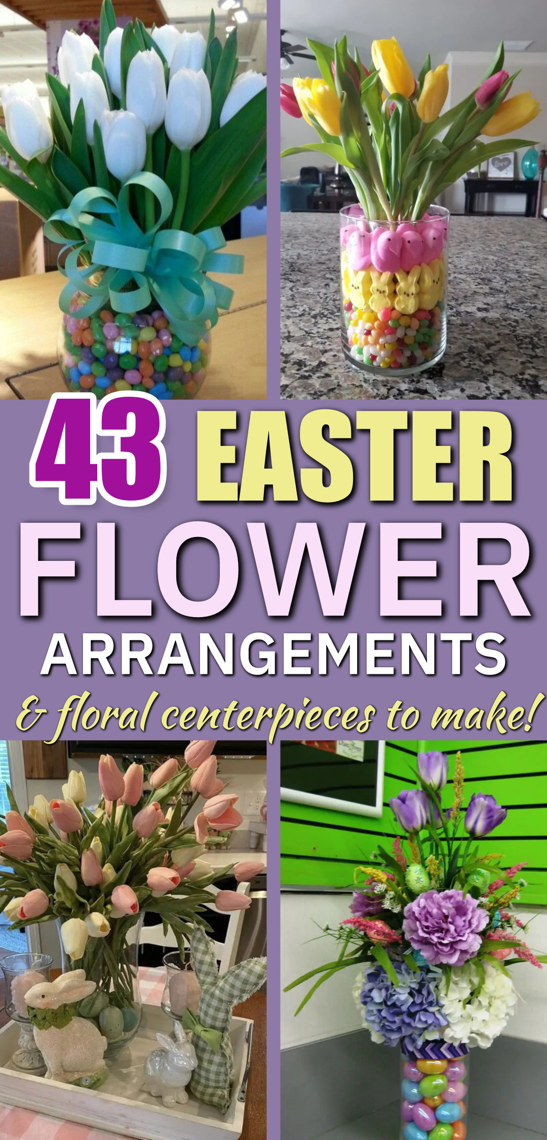 43 Easter Flower Arrangements To DIY For Your Spring Holiday Table Decor
