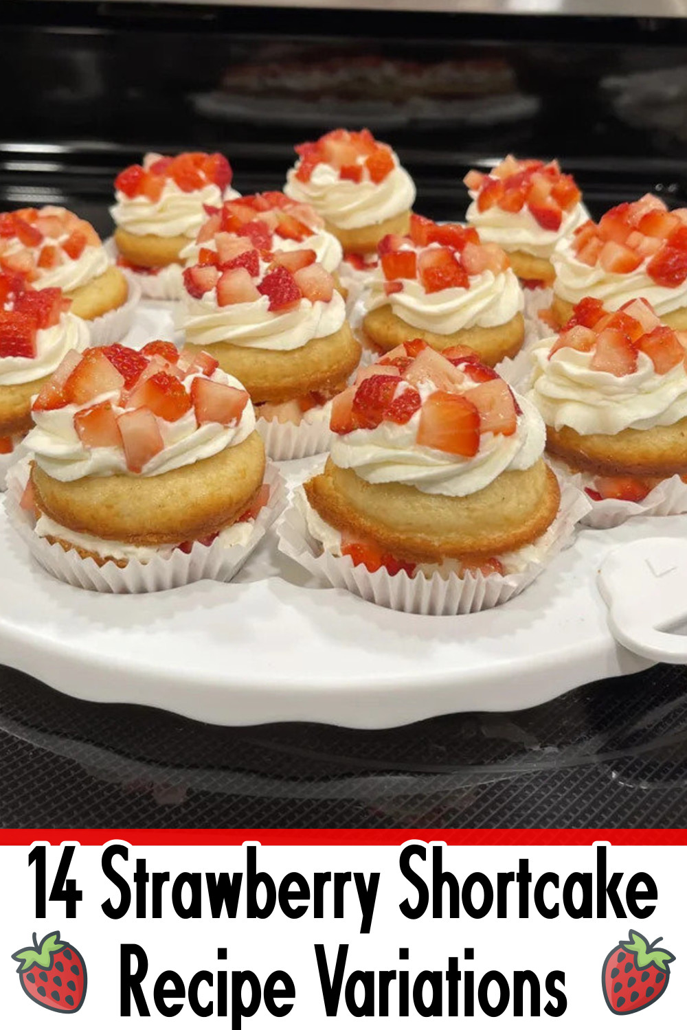 17 Unique Strawberry Shortcake Recipe Variations You Gotta Try This Summer