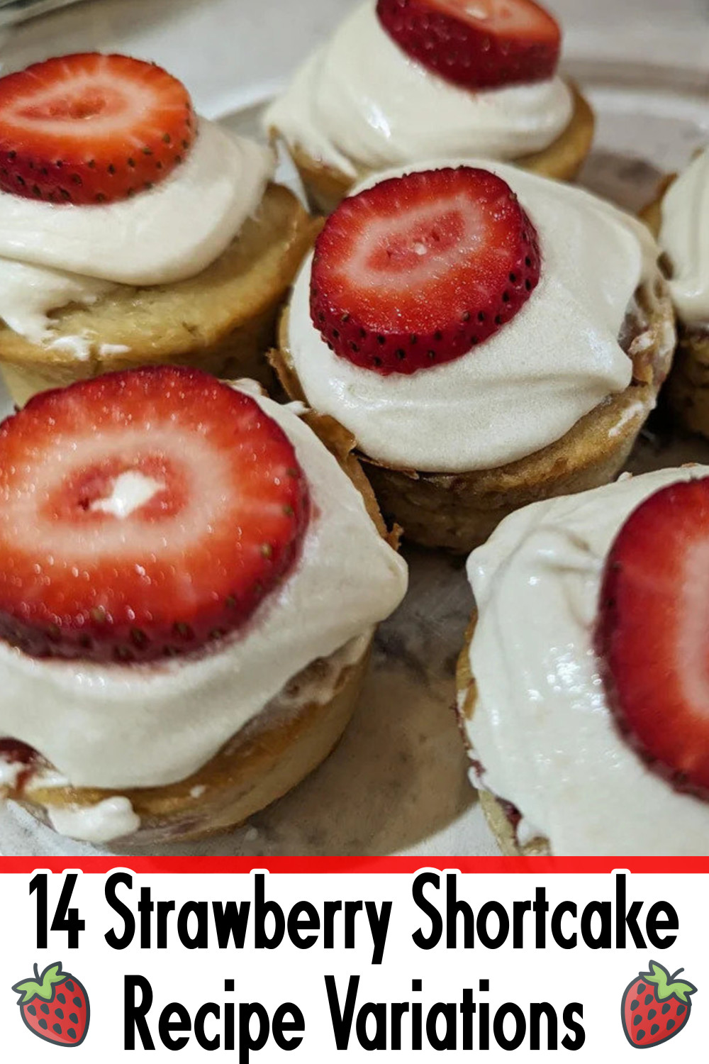 17 Unique Strawberry Shortcake Recipe Variations You Gotta Try This Summer