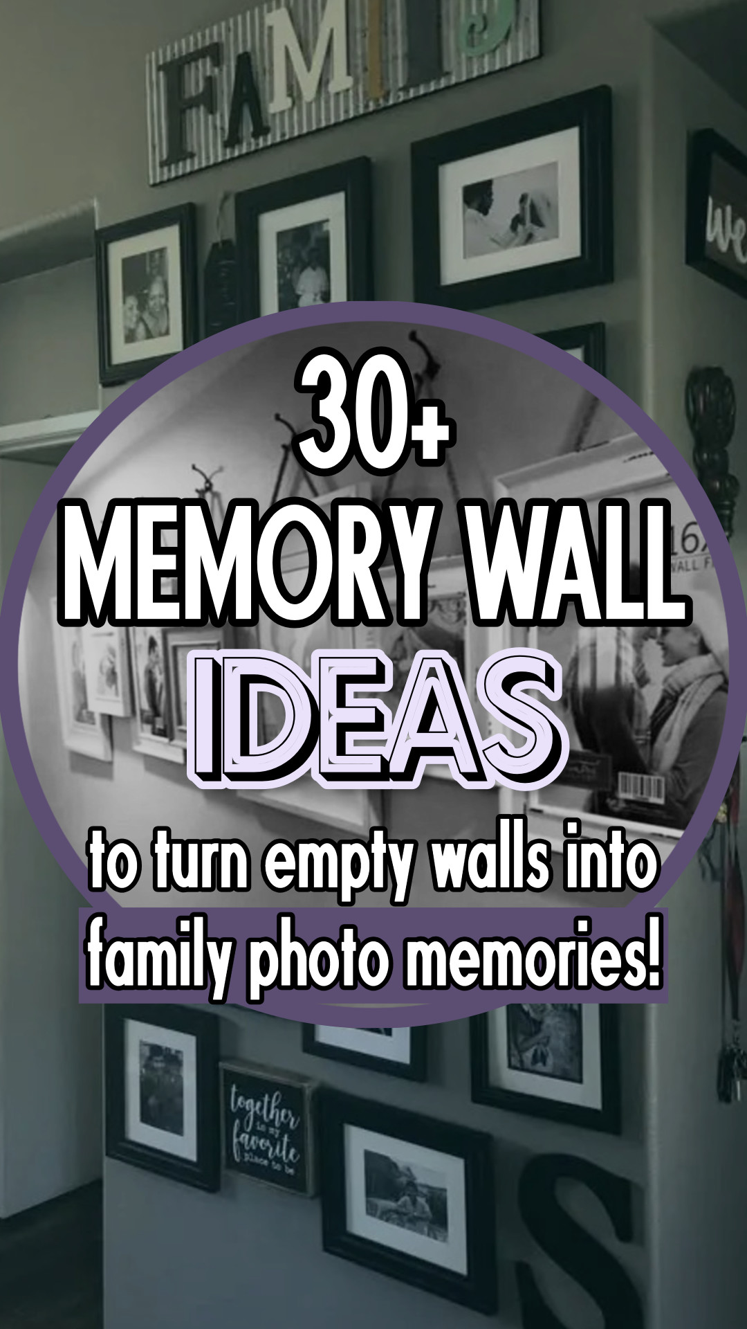 Stunning Memory Wall Ideas To Turn Empty Walls Into Family Memories