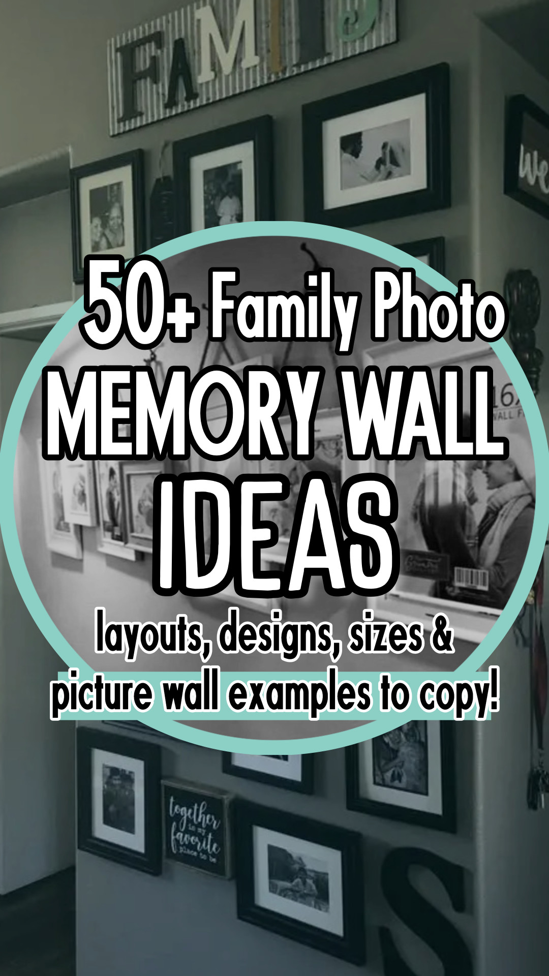 Stunning Memory Wall Ideas To Turn Empty Walls Into Family Memories
